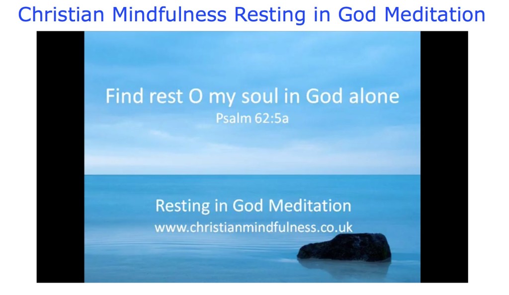 Christian Mindfulness Review: “Resting in God” – Malcolm Cox